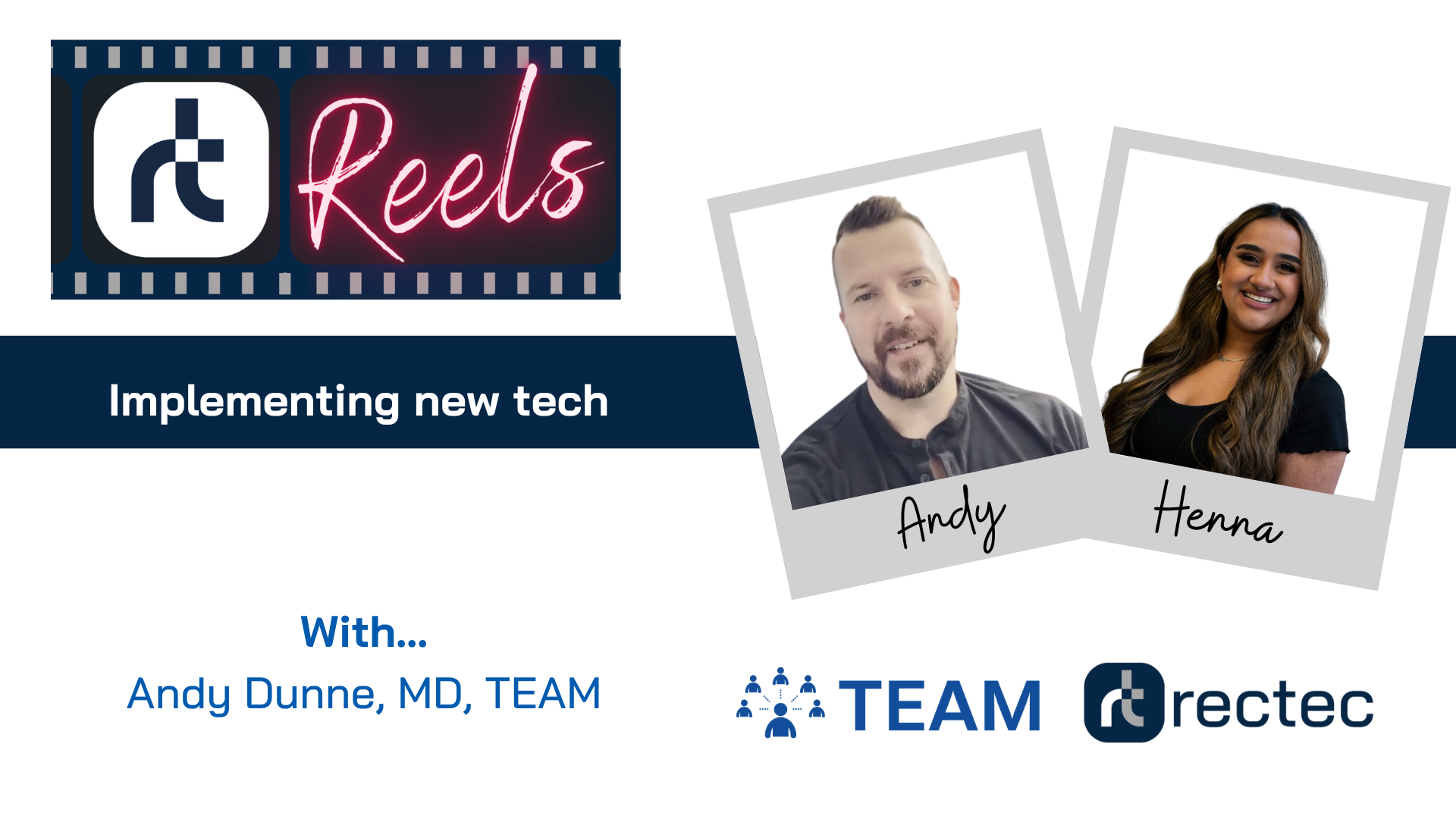 Rectec Reels with Andy Dunne, TEAM | Rectec