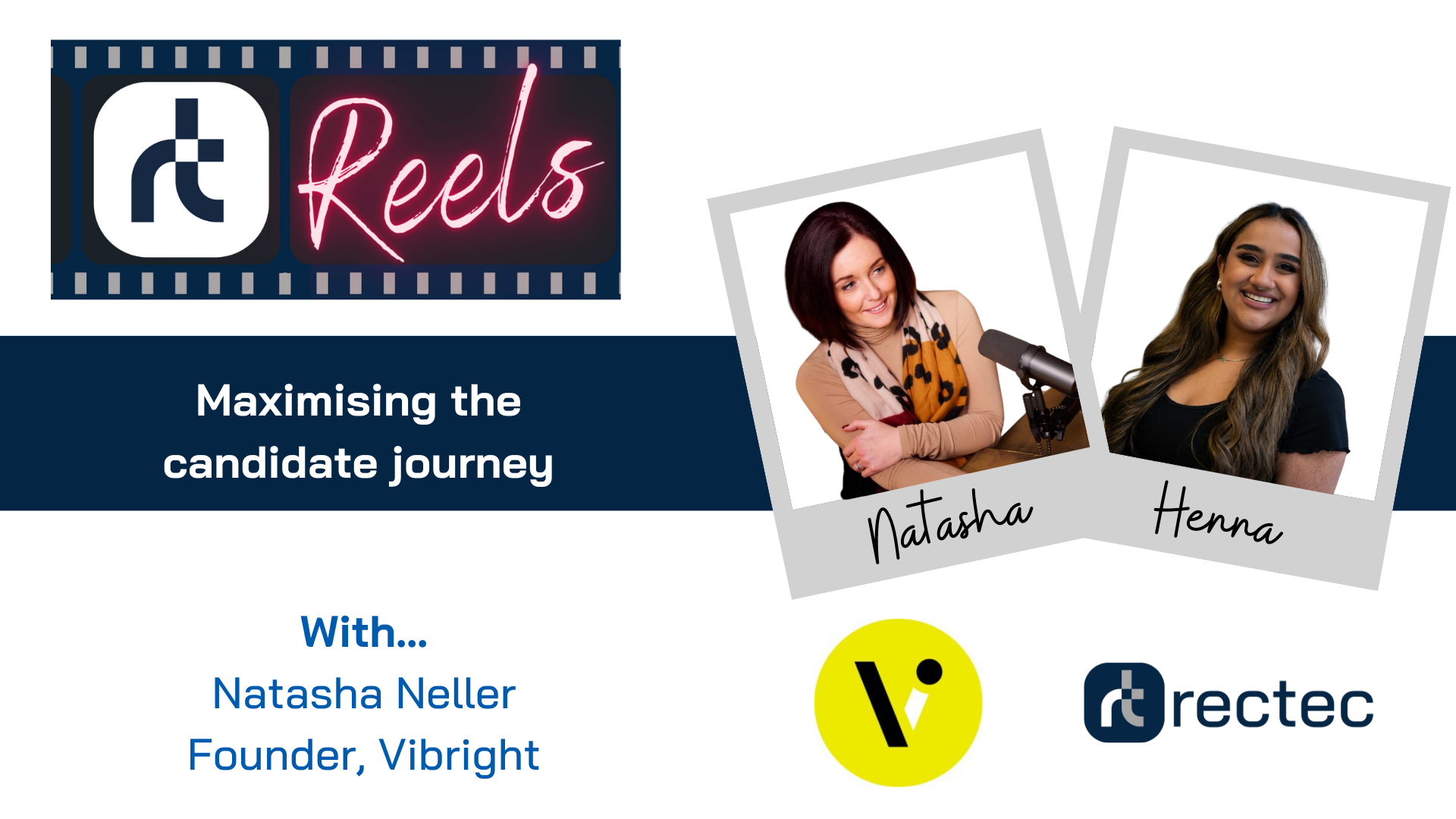 Rectec Reels with Natasha Neller, Vibright | Rectec